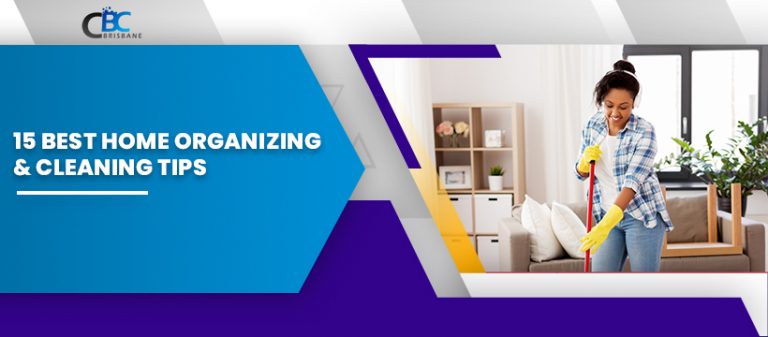 Best Home Organizing & Cleaning Tips